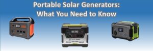 How Does a Solar Generator Work? - portablesolarexpert.com
