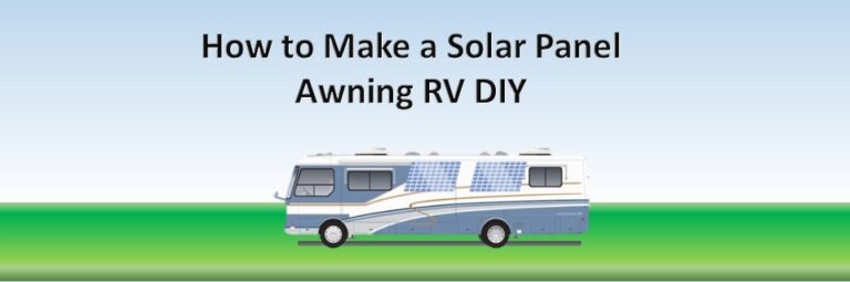 How to Build Solar Panel Awning RV DIY - portablesolarexpert.com