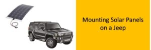 A Guide to Mounting Solar Panels on a Jeep - portablesolarexpert.com
