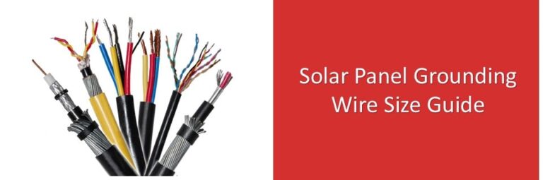 Solar Panel Grounding Wire Size Guide - portablesolarexpert.com