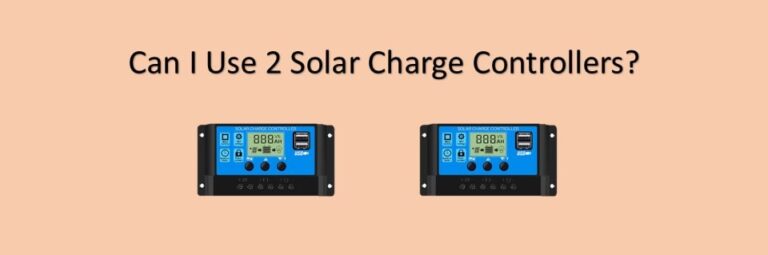 Can I Use Two Solar Charge Controllers? - portablesolarexpert.com