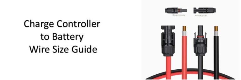Charge Controller to Battery Wire Size Guide - portablesolarexpert.com