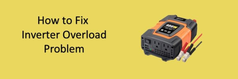 How Do You Fix an Inverter Overload Problem? - portablesolarexpert.com